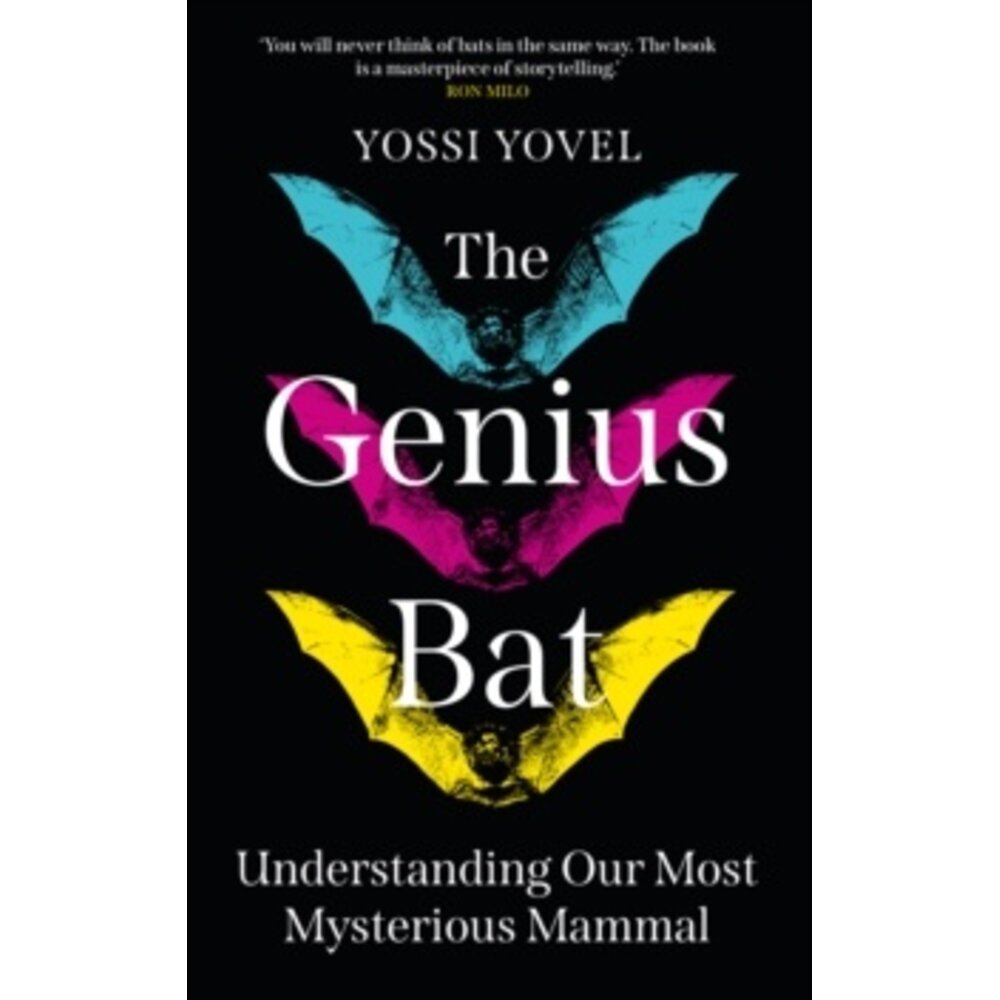 The Genius Bat - Understanding Our Most Mysterious Mammal - Veldshop