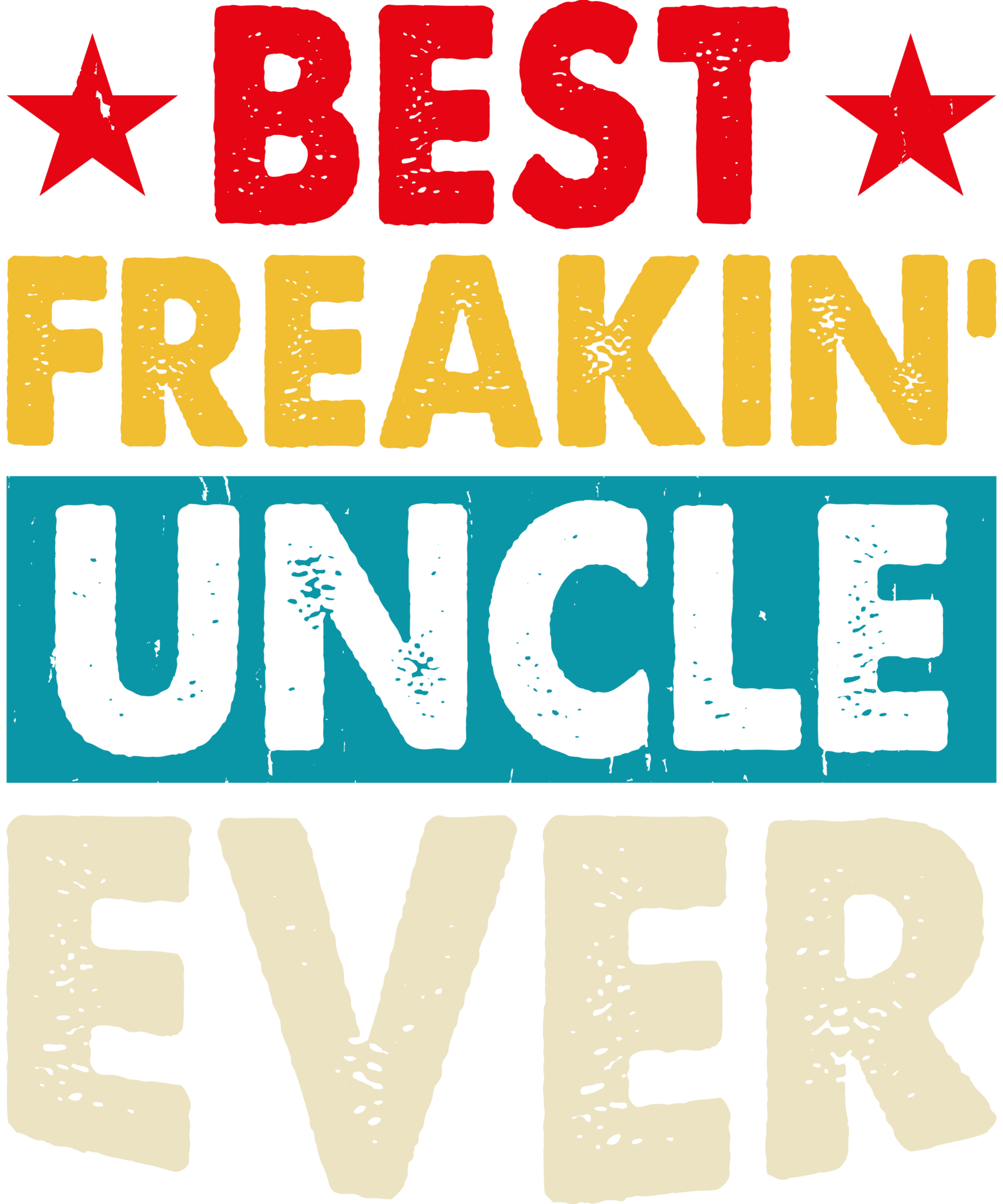 DTF " Best Uncle Ever" - Silhouetteshop