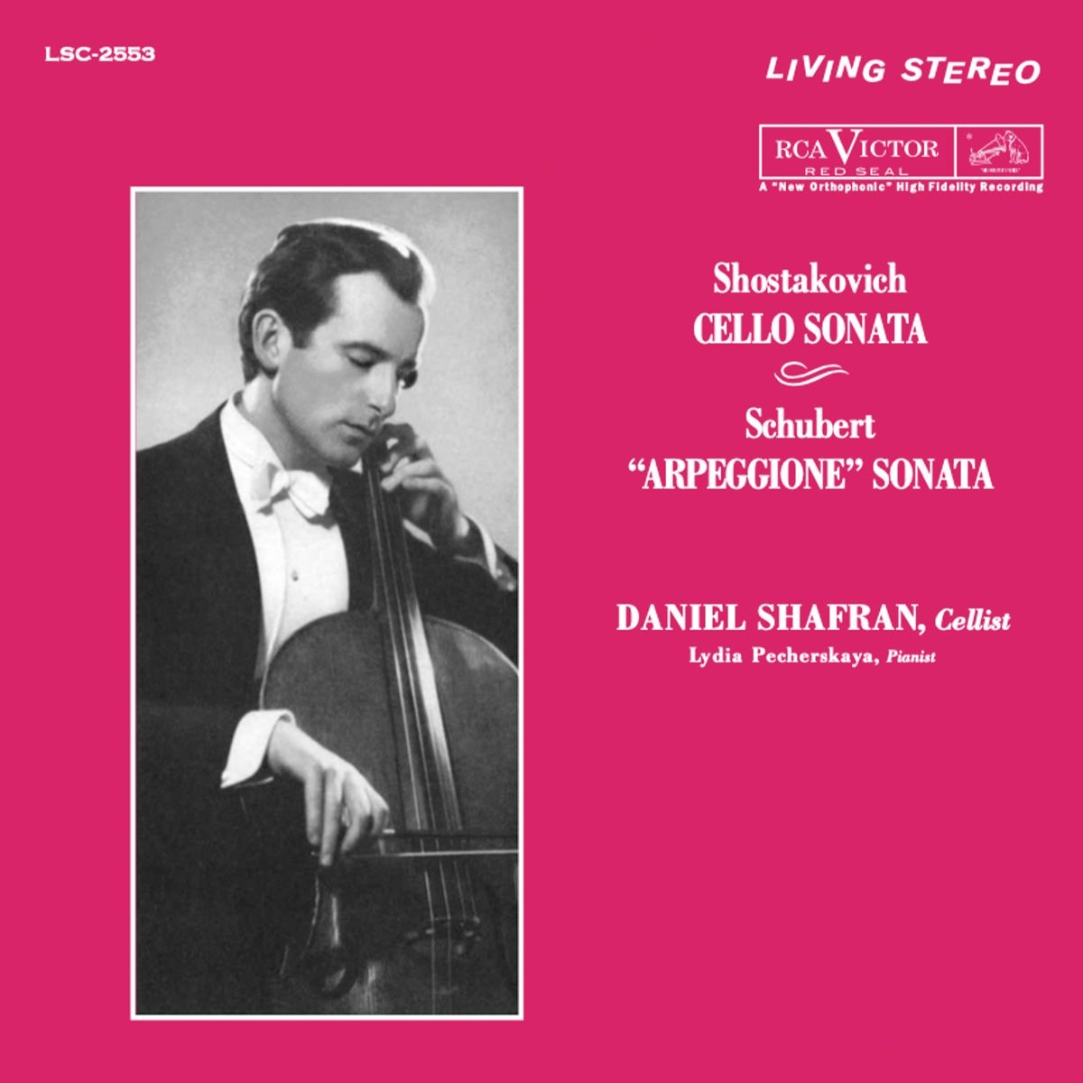 DANIEL SHAFRAN - SHOSTAKOVICH: CELLO SONATA / SCHUBERT: ''ARPEGGIONE ...