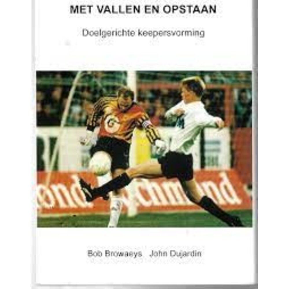 Met Vallen en Opstaan Keepertraining - SoccerConcepts