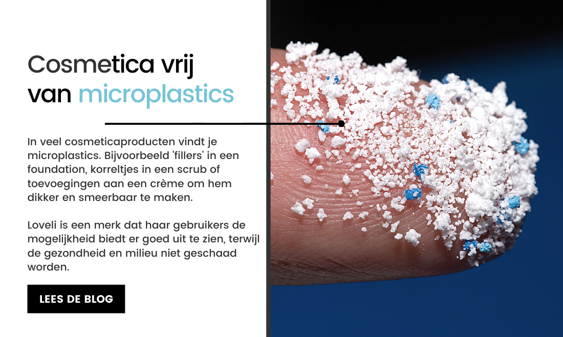 Cosmetica vrij van Microplastics en Microbeads - Care for Skin
