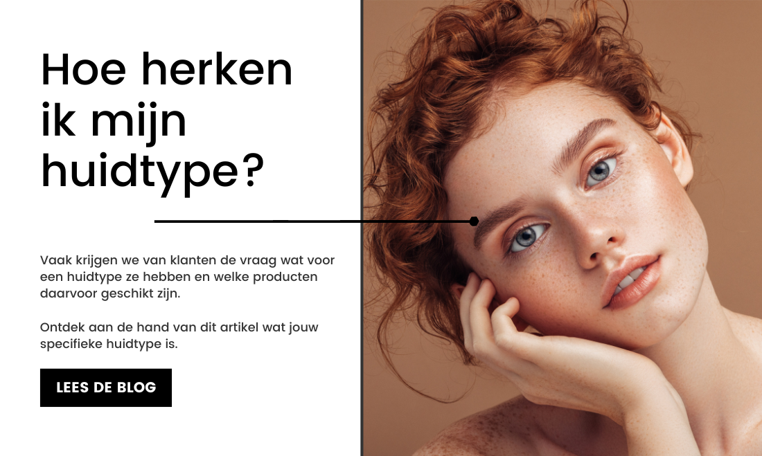 Hoe herken ik mijn huidtype? - Care for Skin
