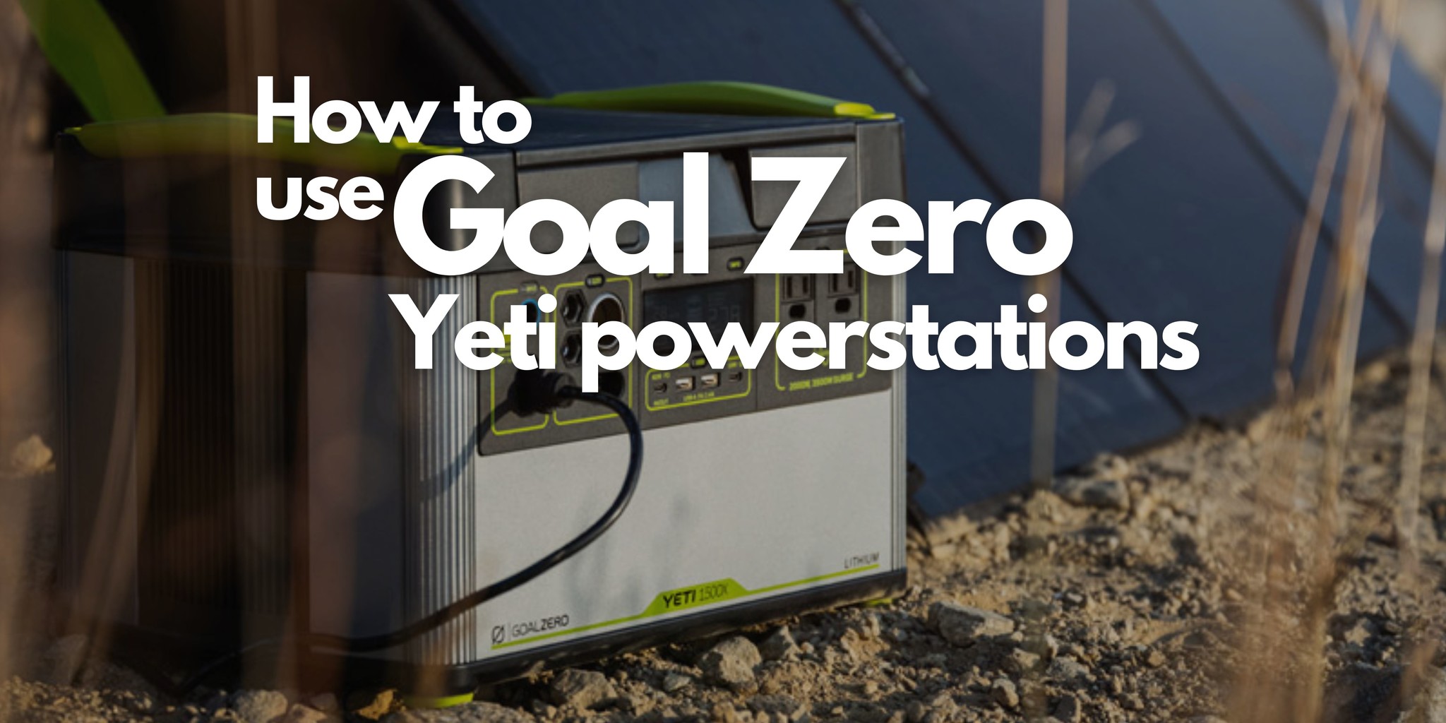 Bushcraftshop Blog - Alles over Goal Zero - Bushcraftshop.nl