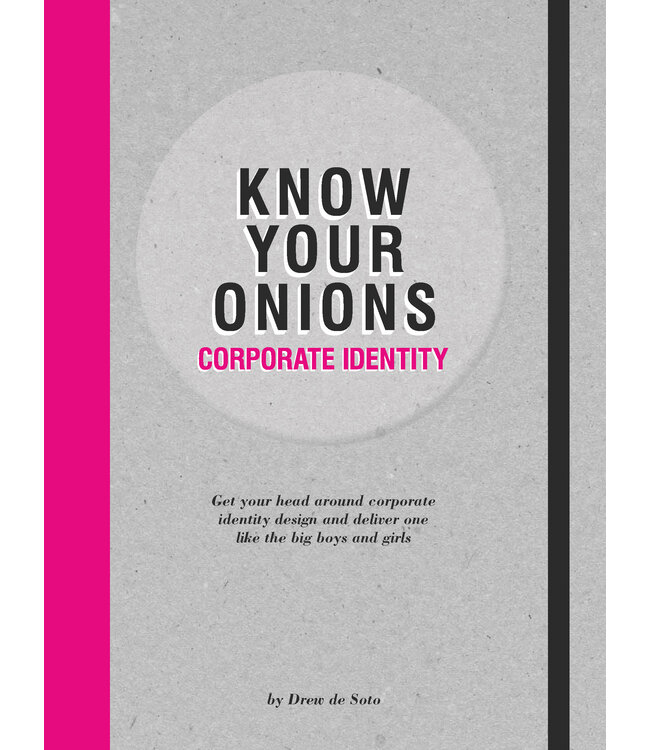 BIS | Know Your Onions - Corporate Identity | Drew de Soto - BIS Publishers