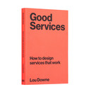 BIS Publishers | Good Services | Lou Downe - BIS Publishers