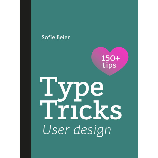 Type Tricks: User Design | Sofie Beier - BIS Publishers