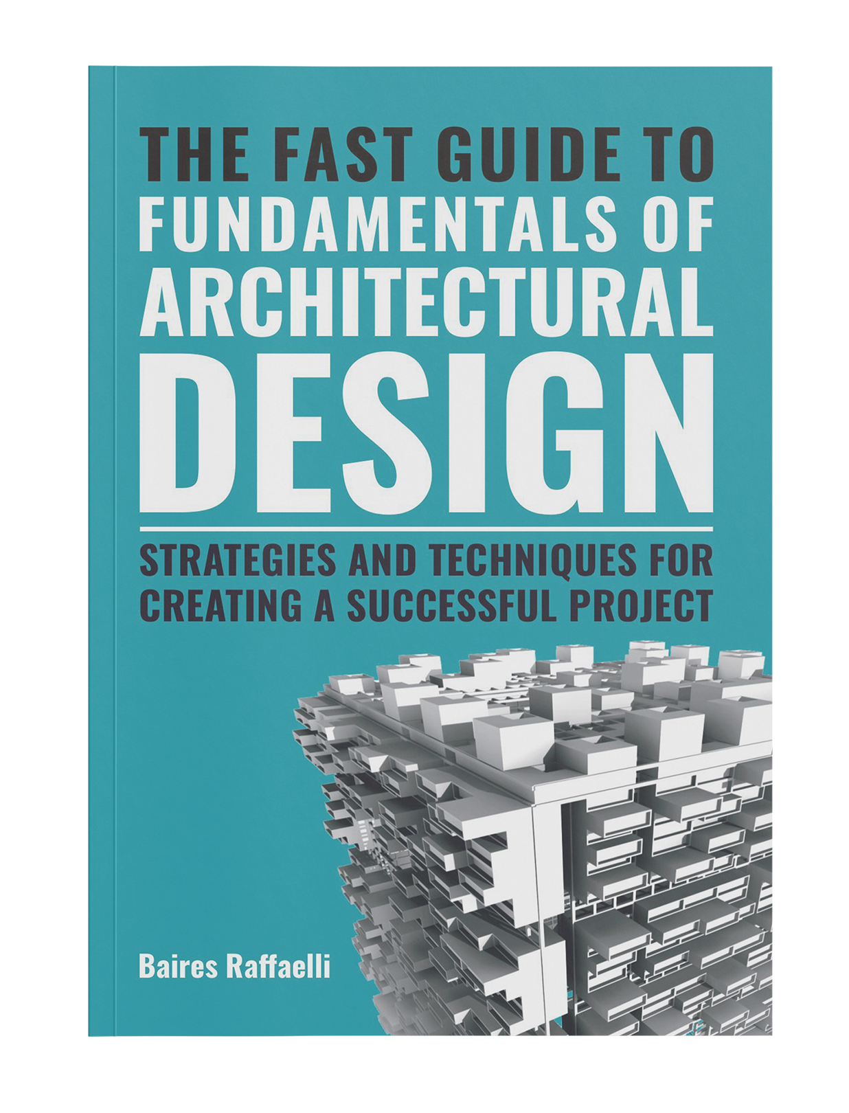 The fast guide to The Fundamentals of Architectural Design - BIS Publishers