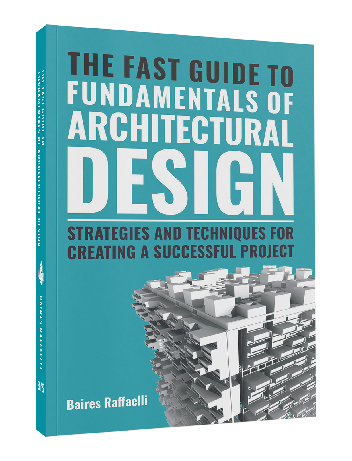 The fast guide to The Fundamentals of Architectural Design - BIS Publishers