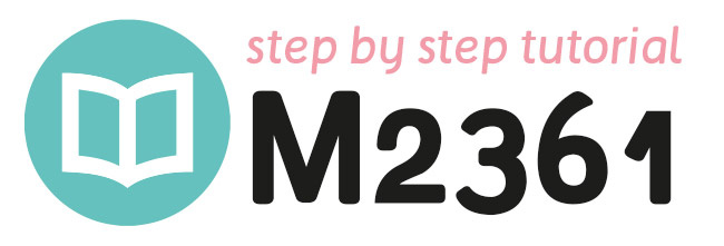 Tutorial M2361 - Made by Oranges