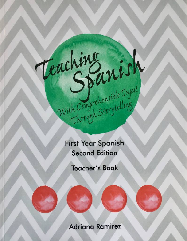 Teaching Spanish with comprehensible input through storytelling - level ...