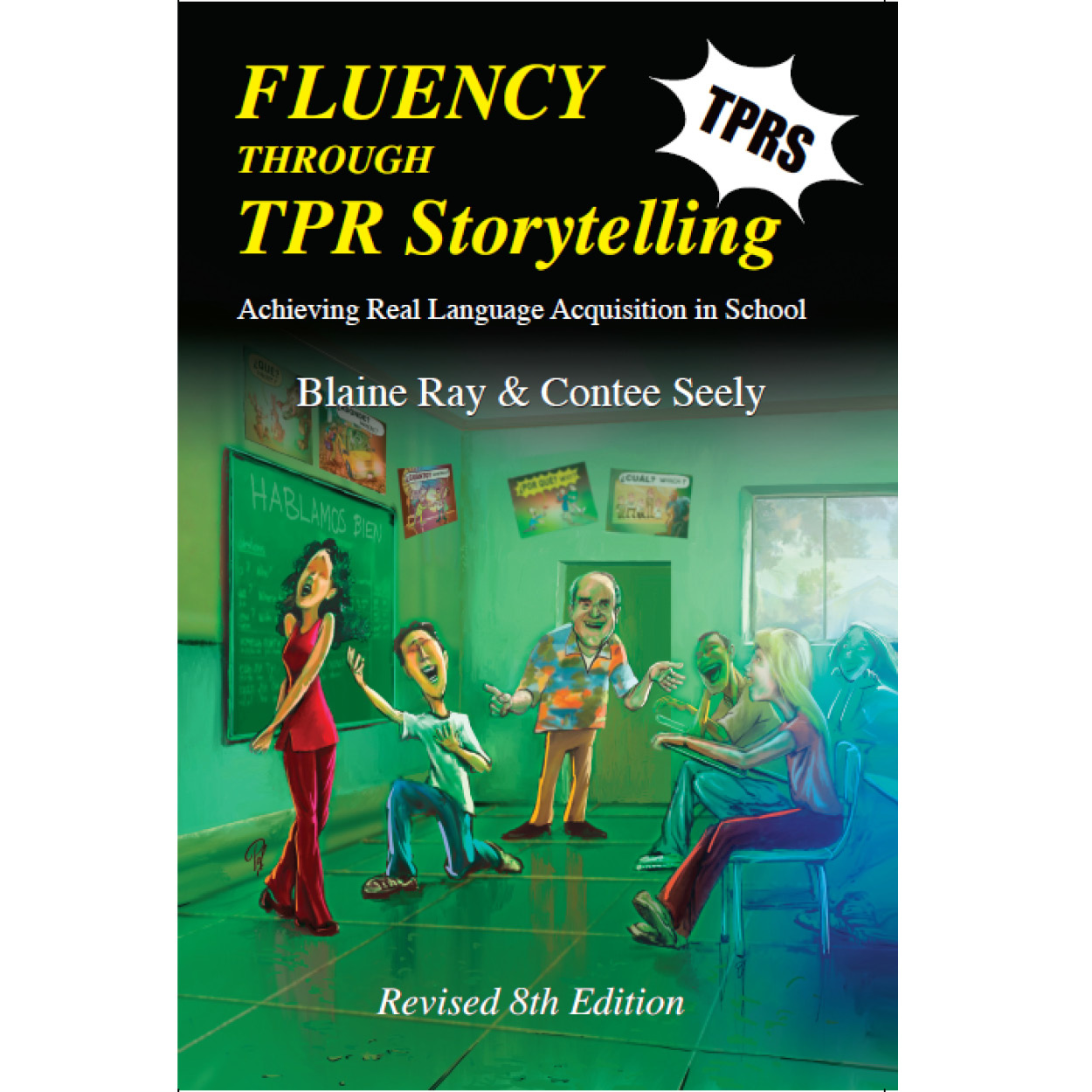 Fluency through TPR Storytelling - 8th revised edition - The CI Bookshop