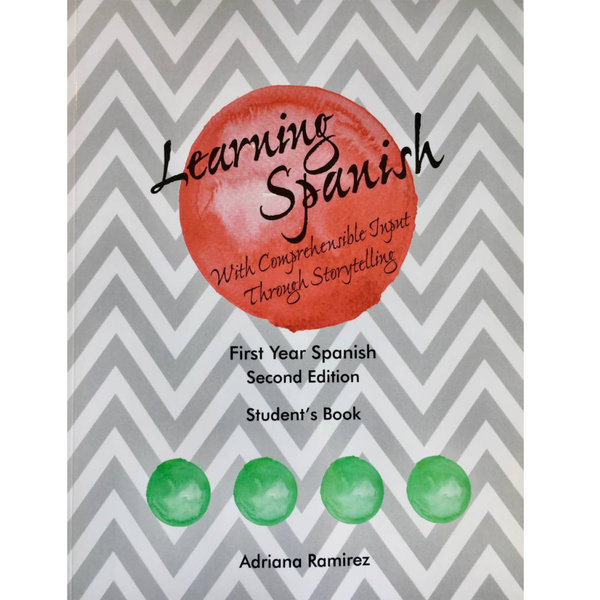 Teaching Spanish with comprehensible input through storytelling - level ...