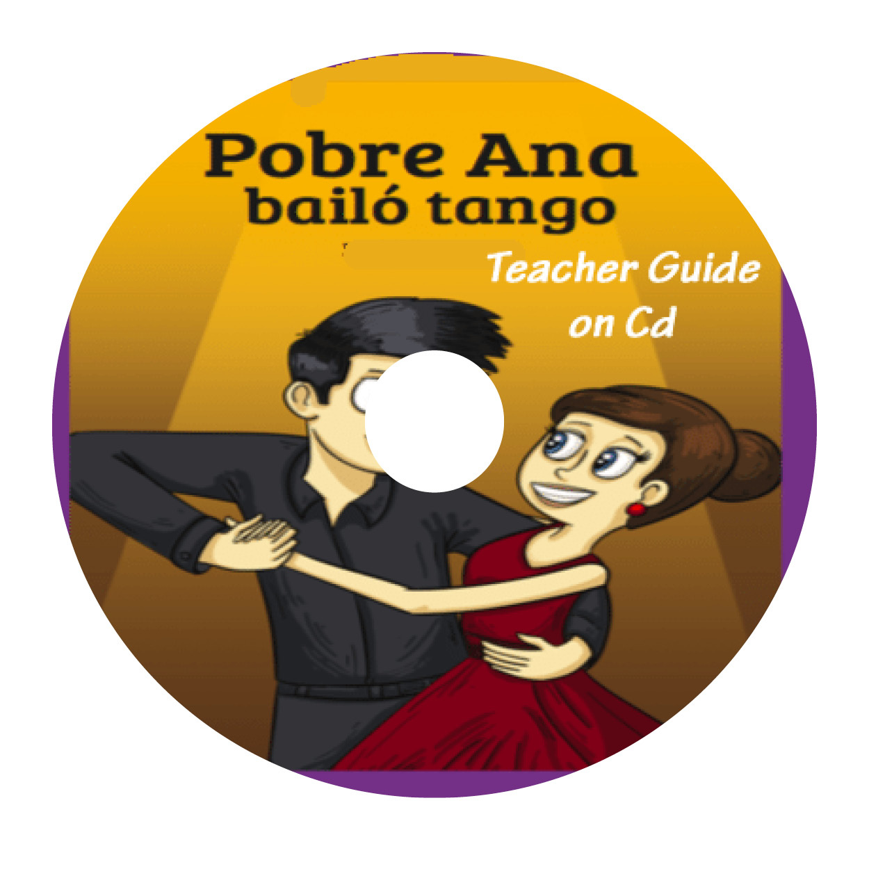 Pobre Ana bailó tango - Teacher's Guide - The CI Bookshop